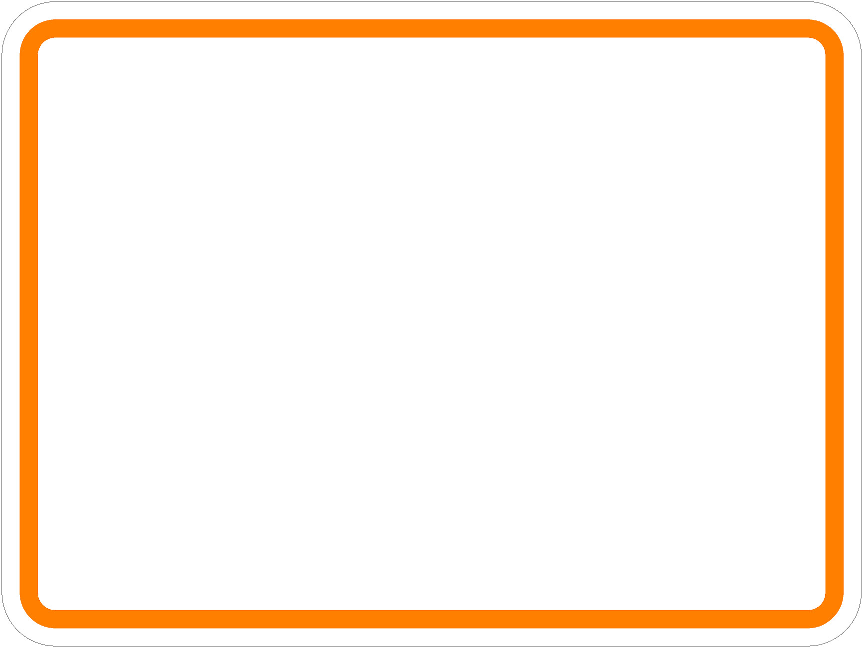 18" x 24" Custom Orange Border Horizontal Rectangle Sign - ROW Signs ...