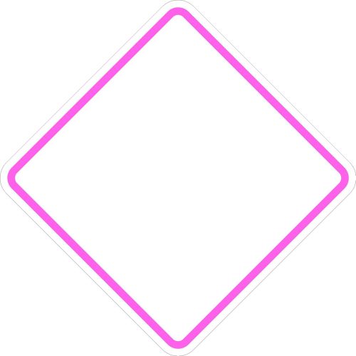 30" x 30" Custom Pink Border Diamond Sign - ROW Signs and Graphics
